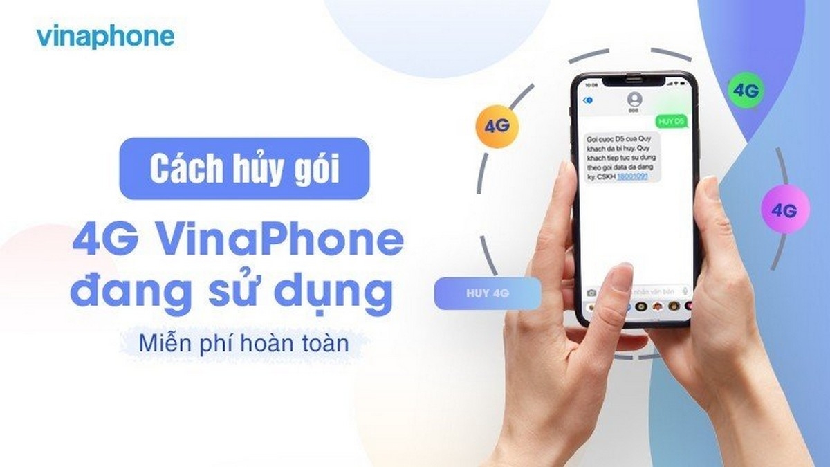 Cách hủy gói cước 4G Vinaphone đơn giản thành công 100%